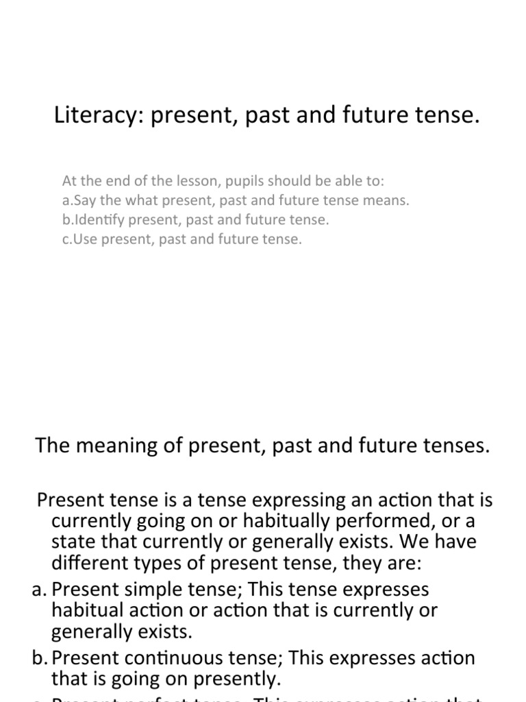 Literacy: Present, Past and Future Tense | PDF | Grammatical Tense | Syntax
