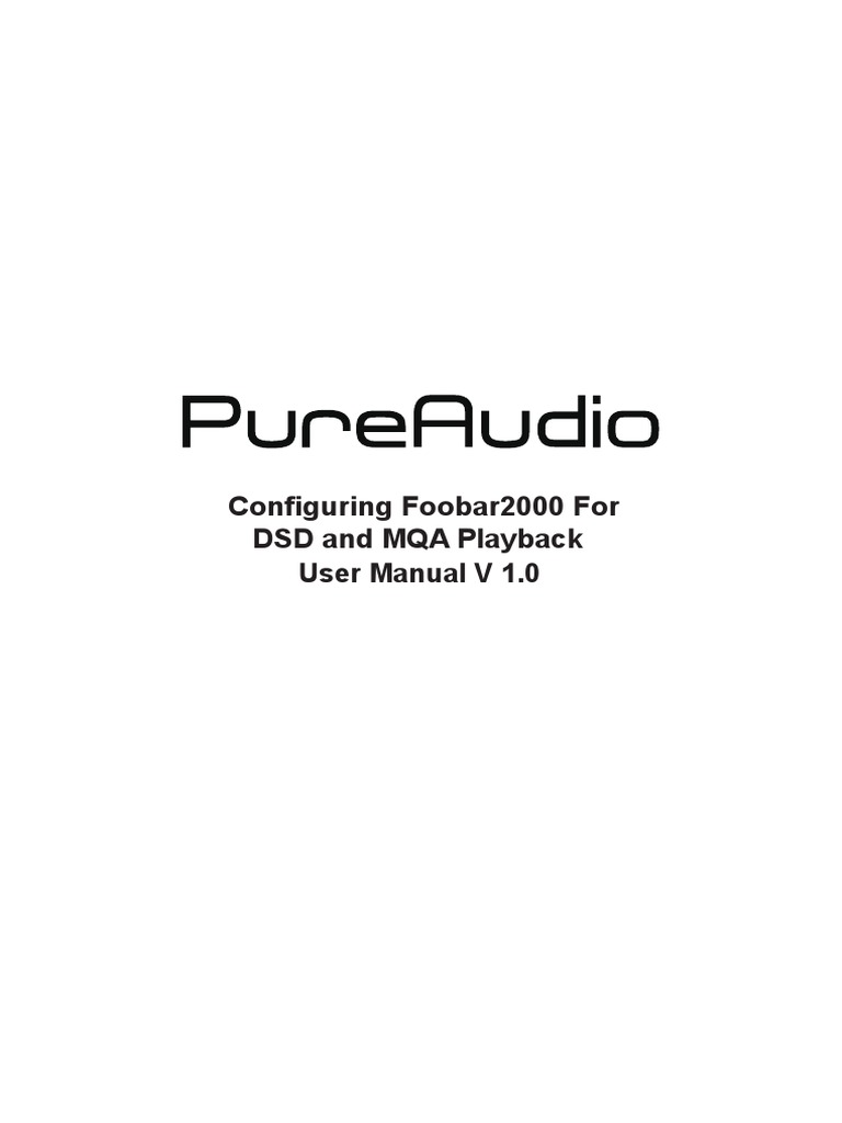 Foobar2000 DSD & MQA Setup Guide | PDF | Computers