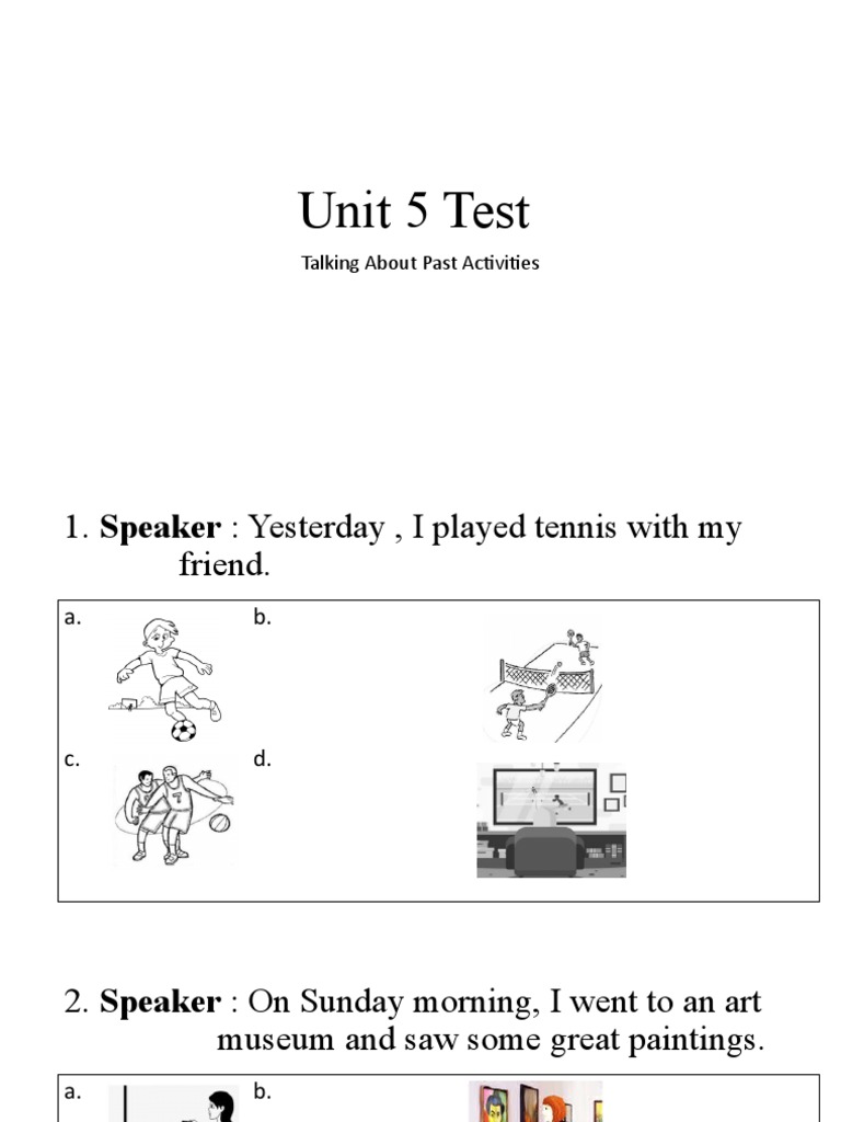 Past Activities Unit Test | PDF | Lunch | Foods