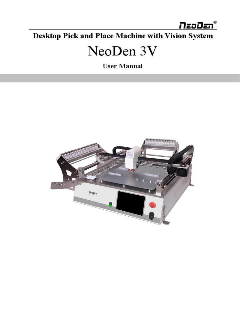 Neoden 3V: Desktop Pick and Place Machine With Vision System | PDF ...