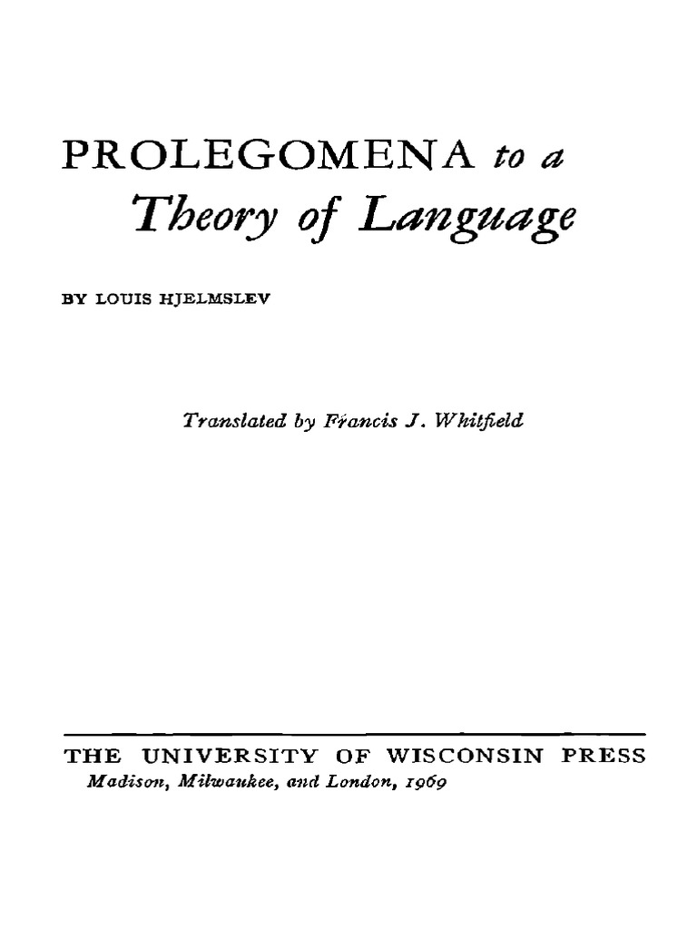 Louis Hjelmslev - Prolegomena To A Theory of Language-University of ...
