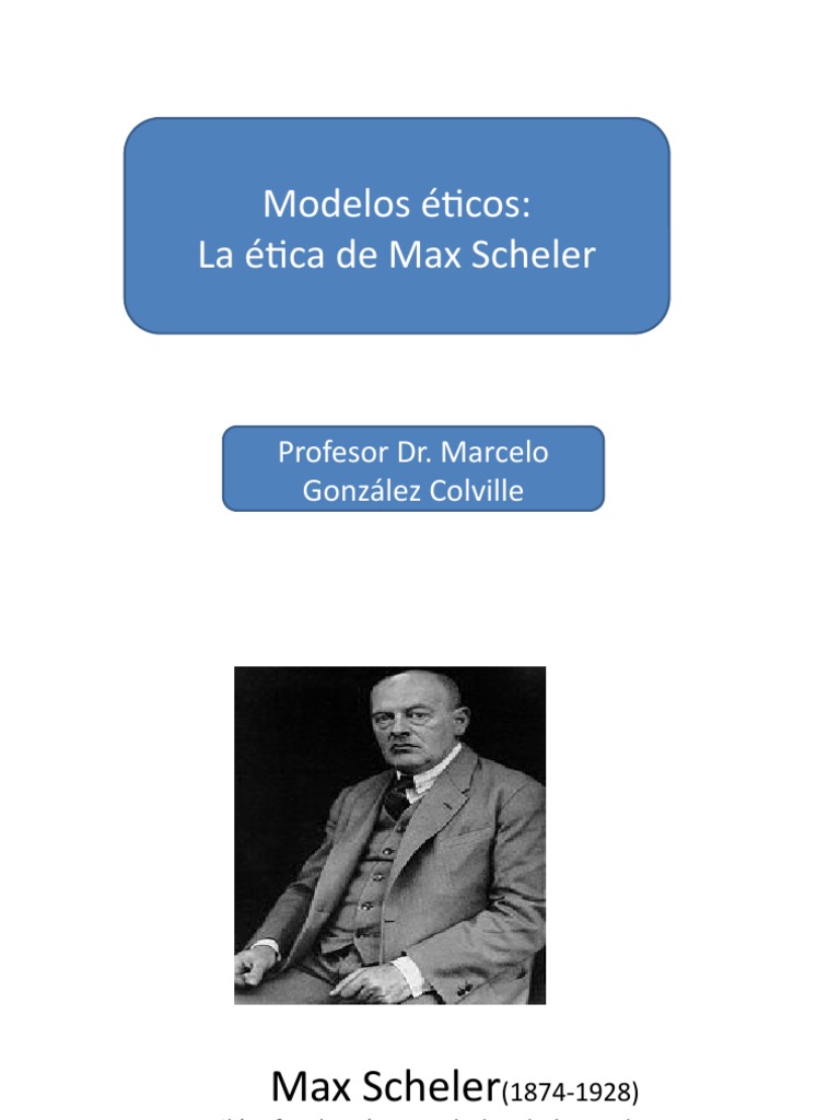 El Modelo de La Ética de Max Scheler. | Descargar gratis PDF | Teorías ...