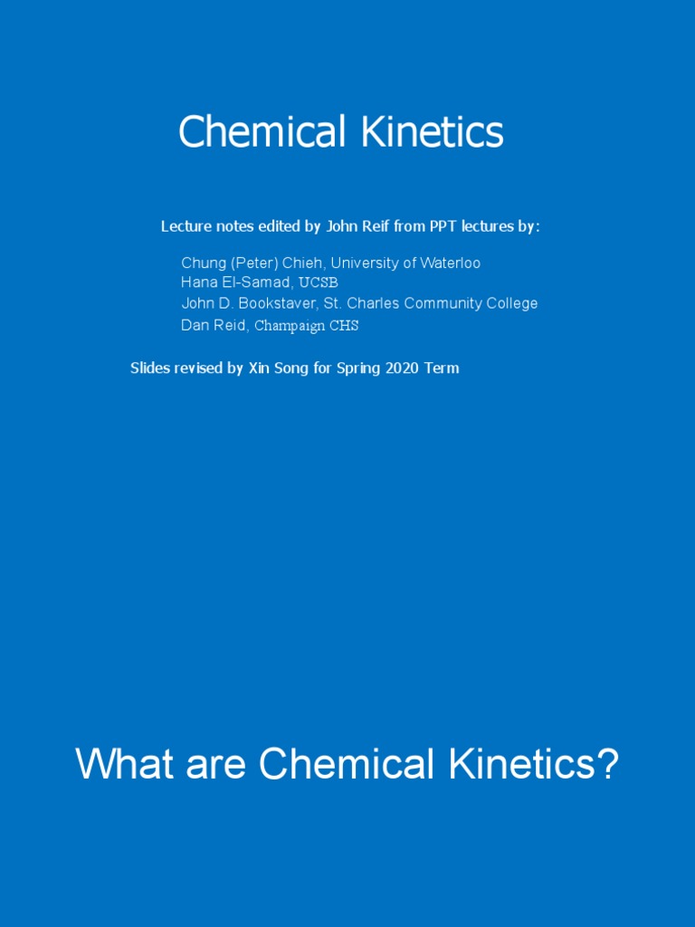 Chemical Kinetics: Lecture Notes Edited by John Reif From PPT Lectures ...