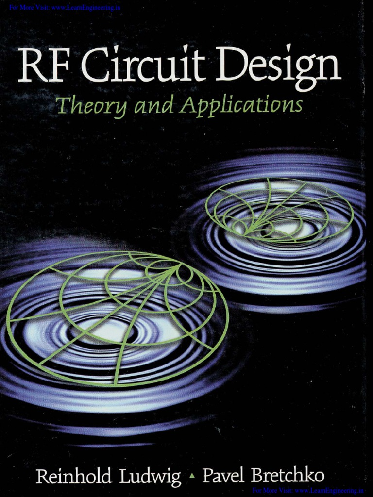 RF Circuit Design Theory and Applications by Reinhold Ludwig and Pavel ...
