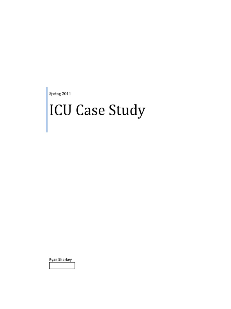 ICU Case Study | Download Free PDF | Breathing | Respiratory System