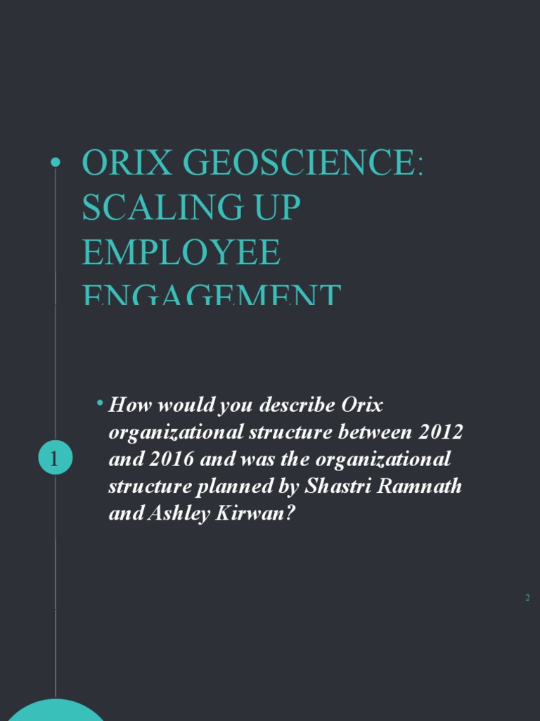 Orix Geoscience-Scaling Up Employee Engagement | PDF | Control (Social ...