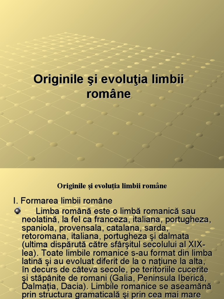 Originile Şi Evoluţia Limbii Române | PDF