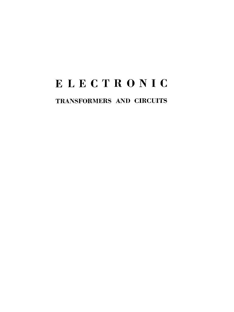 Lee 1955 Electronic Transformers and Circuits | PDF