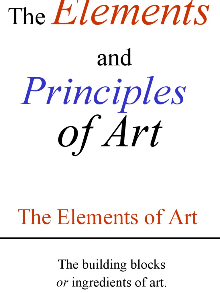 Key Elements and Principles of Art | PDF | Composition (Visual Arts ...