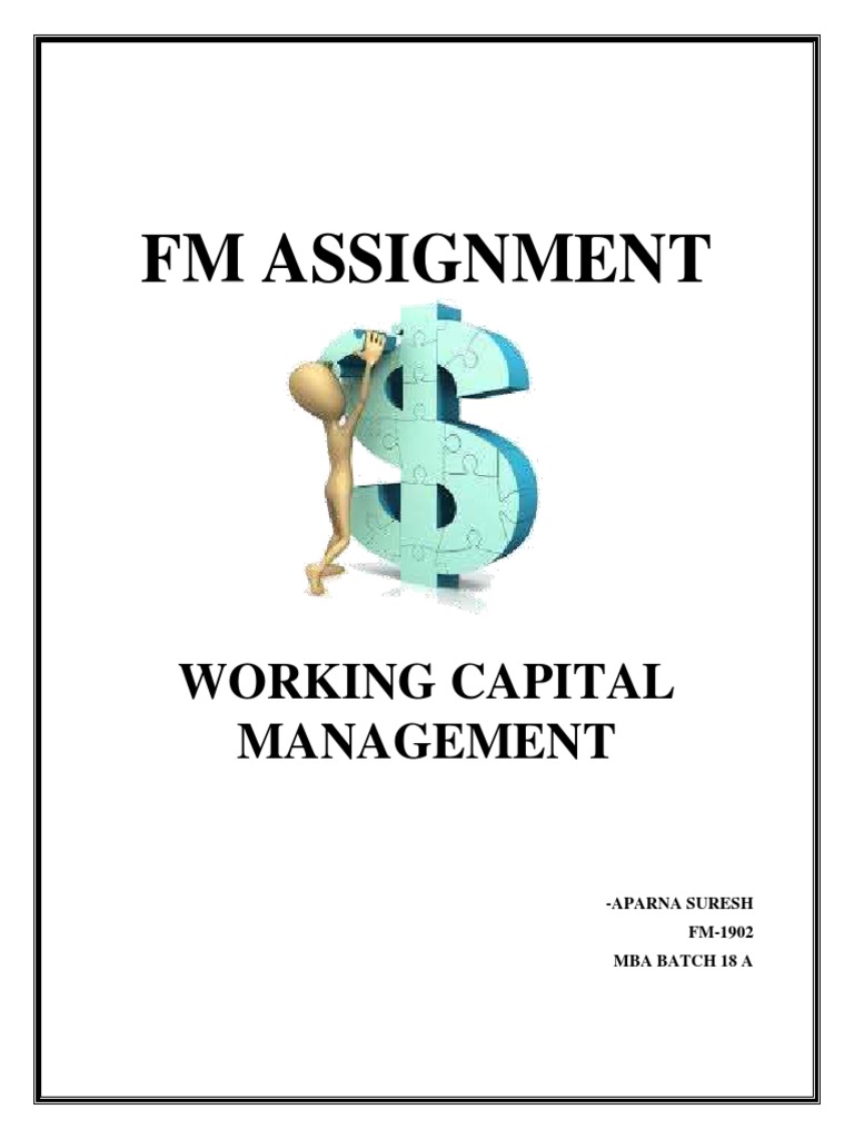 FM WCM Assignment | Download Free PDF | Working Capital | Financial Capital