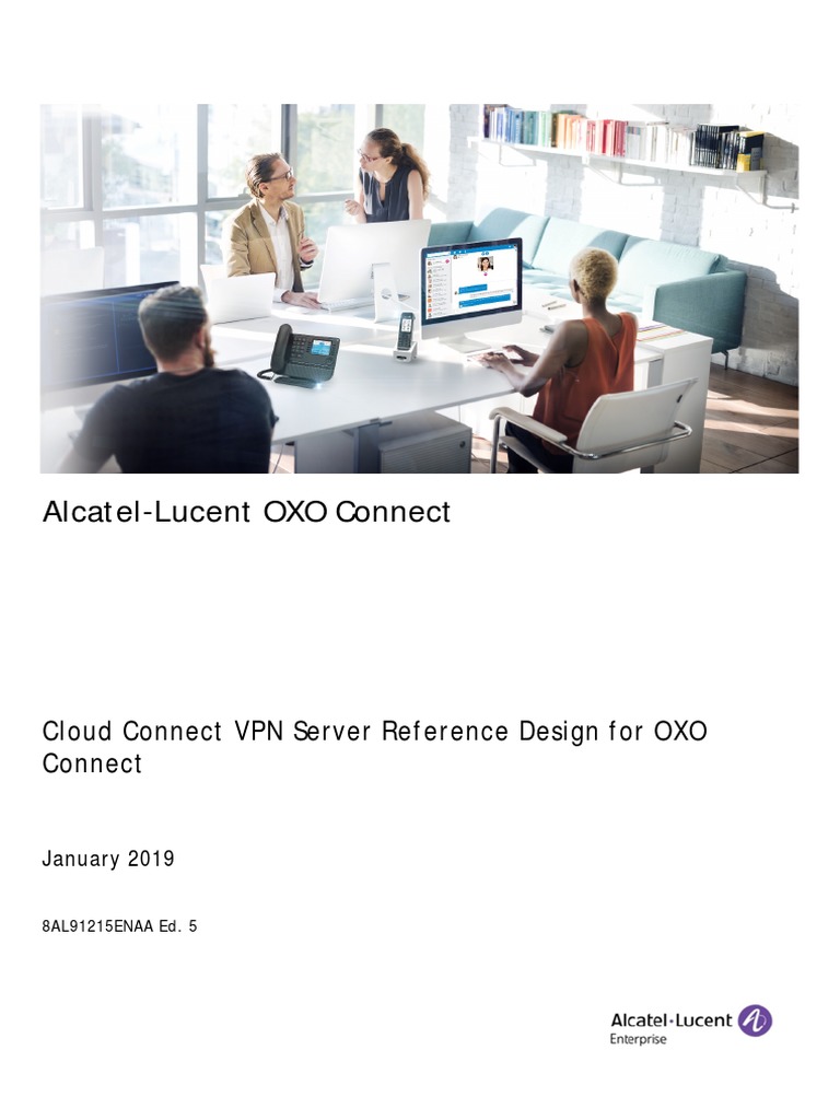 OXO Connect Am Cloud Connect VPN Server Reference Design 8AL91215ENAA 5 ...