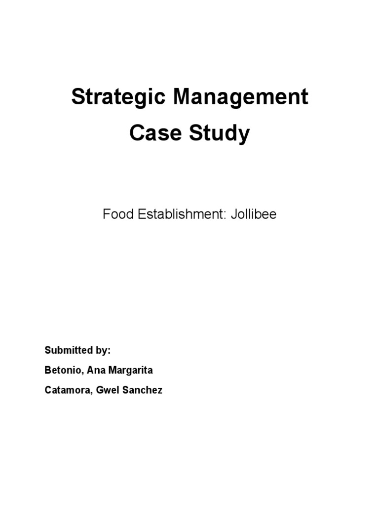 Strategic Management Case Study: Food Establishment: Jollibee | PDF ...