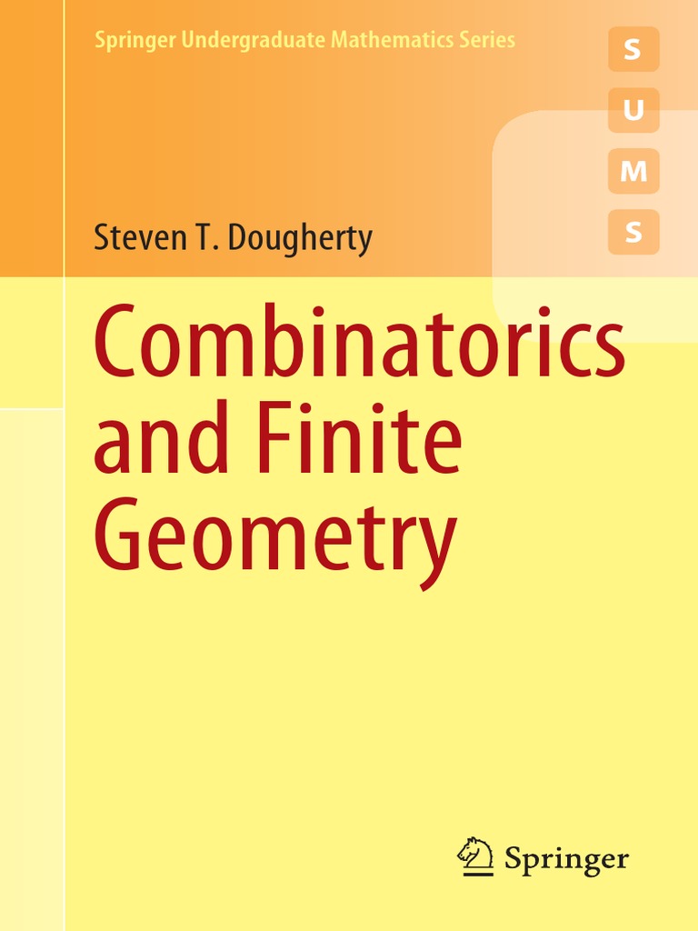 2020 Steven Dougherty Combinatorics And Finite Geometry Pdf Set Mathematics