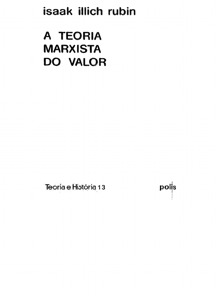 Isaak Illich Rubin - Teoria Marxista Do Valor (1987, Editora Polis) | PDF