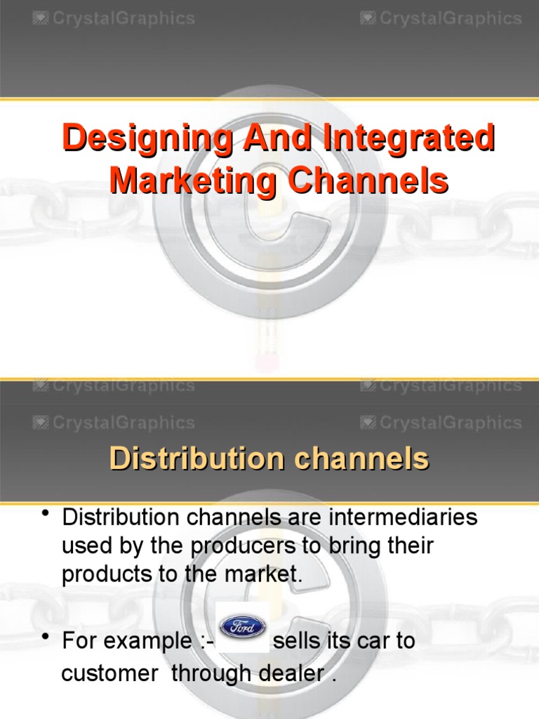 Designing and Integrated Marketing Channels | PDF | Sales | Brand