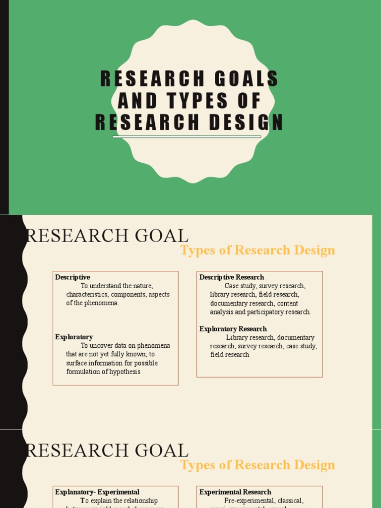 Research Goals and Types of Research Designs | PDF | Research Design ...