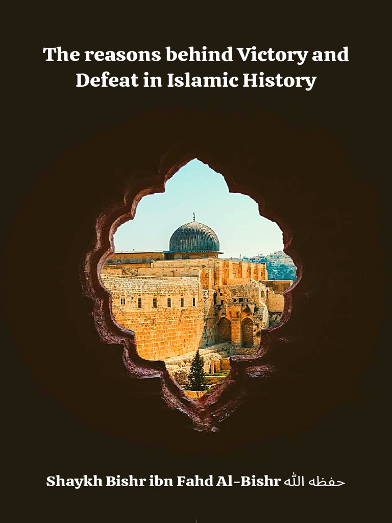 The Reasons Behind Victory and Defeat in Islamic History | PDF | Allah ...