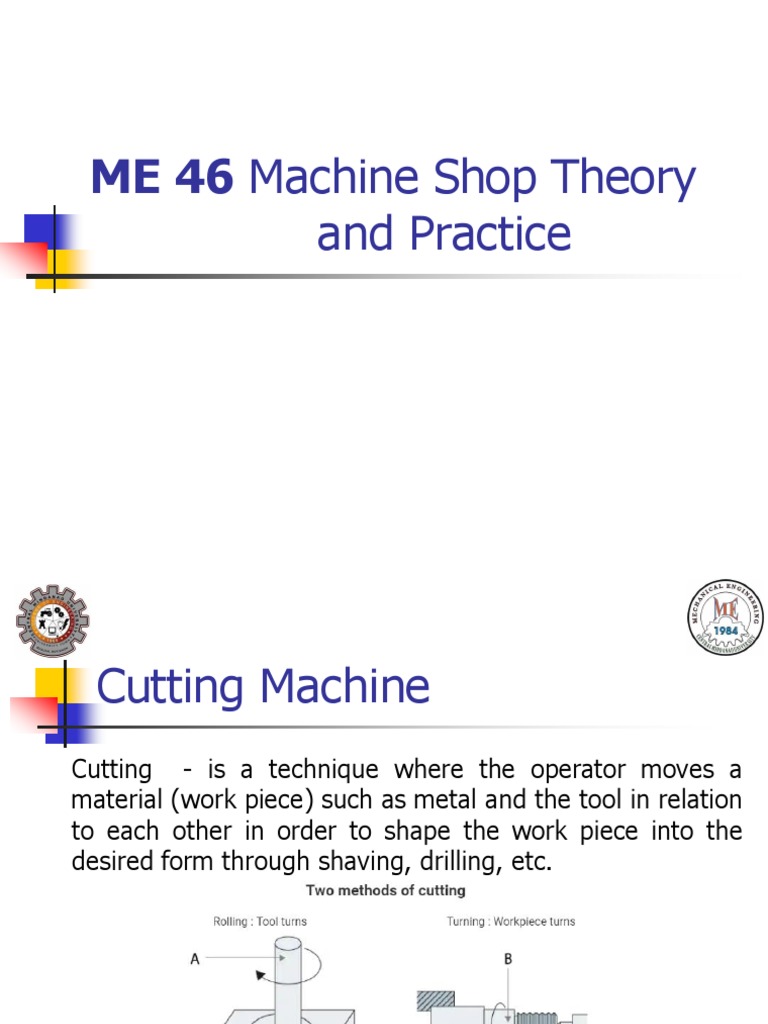 12 - Cutting Machine ME 46 Machine Shop Theory and Practice | PDF ...