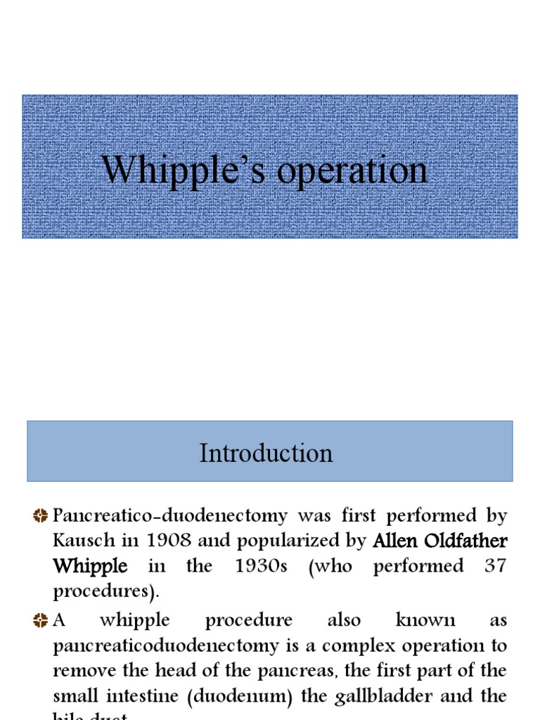 A Comprehensive Guide to Whipple Procedure: Indications, Surgical Steps ...