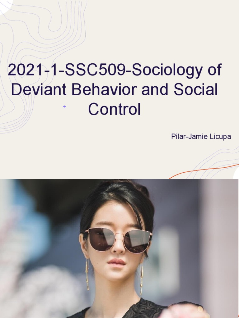 2021-1-SSC509-Sociology of Deviant Behavior and Social Control | PDF