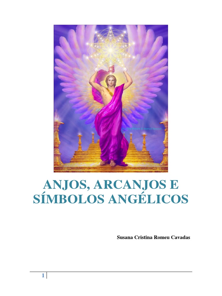 Anjos, Arcanjos E Símbolos Angélicos: Susana Cristina Romeu Cavadas ...