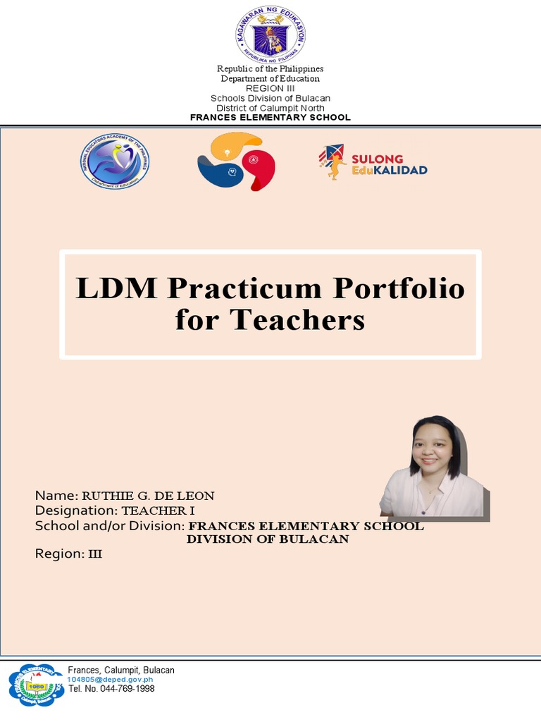 LDM Practicum Portfolio For Teachers: Name: Designation: School And/or Division: Region ...