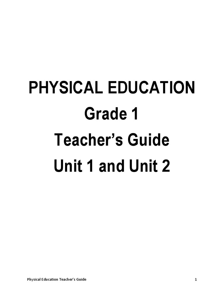 Physical Education Grade 1 Teacher's Guide Unit 1 and Unit 2 | PDF ...