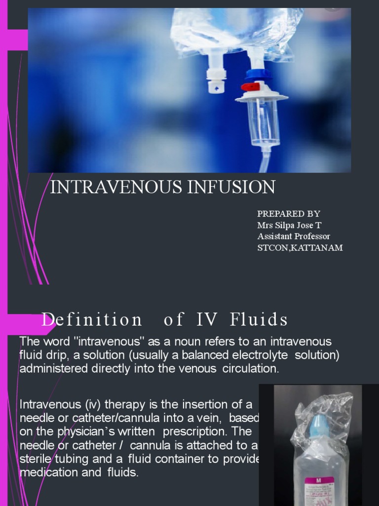 IV Infusion | PDF | Intravenous Therapy | Clinical Medicine