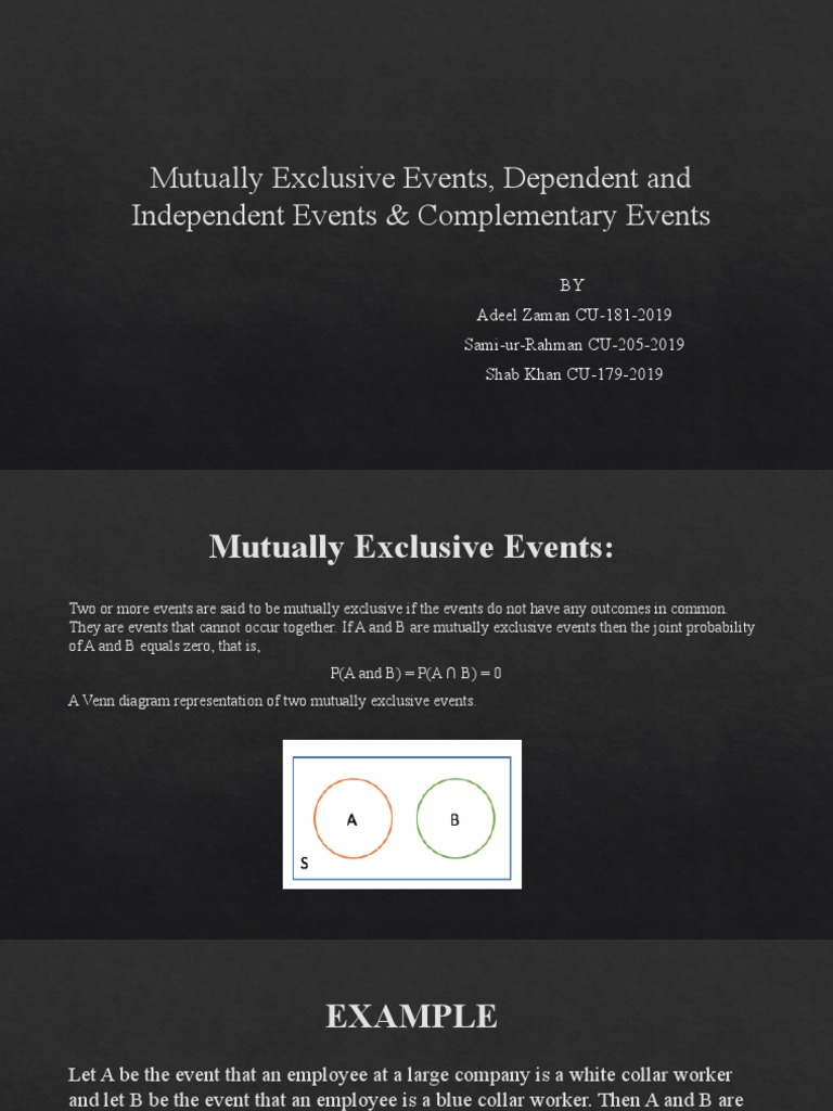Mutually Exclusive Events, Dependent and Independent Events ...
