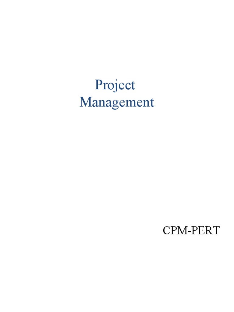 CPM PERT Example | PDF | Projects | Analysis