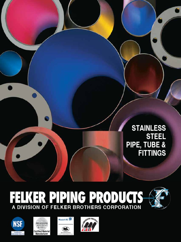 Felker Brothers Stainless Steel Products | PDF | Pipe (Fluid Conveyance ...