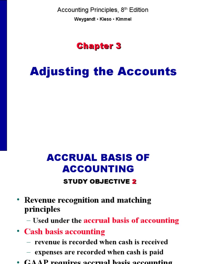 Adjusting The Accounts: Accounting Principles, 8 Edition | PDF | Debits And Credits | Deferral