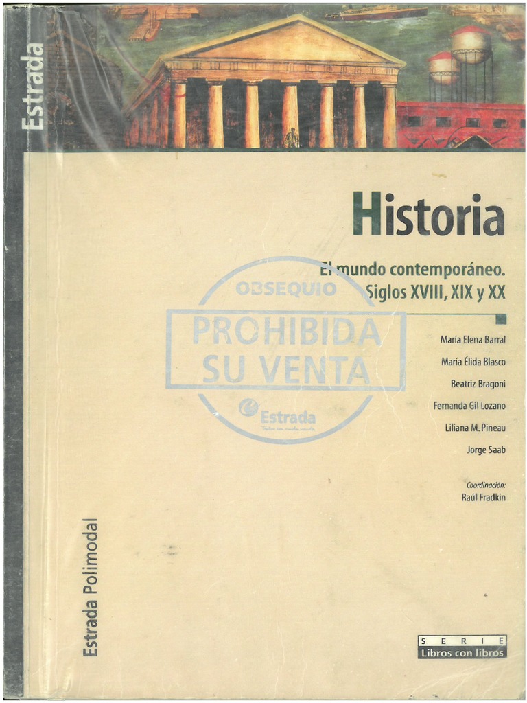 Estrada - Historia - El Mundo Contemporaneo - Siglos XVIII, XIX y XX | PDF
