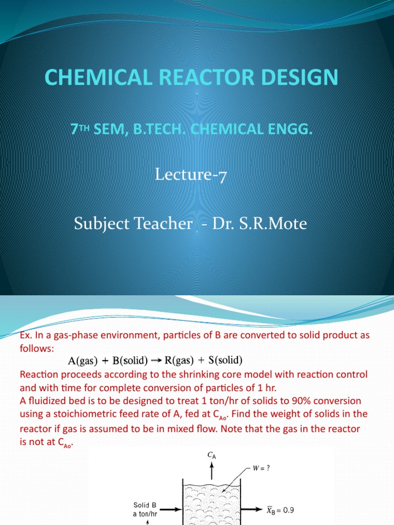 Chemical Reactor Design: 7 Sem, B.Tech. Chemical Engg | PDF | Reaction ...