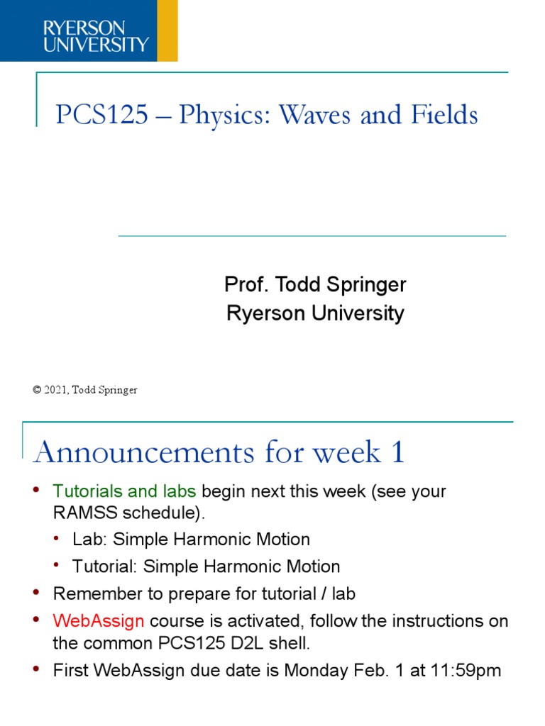 PCS125 - Physics: Waves and Fields: Prof. Todd Springer Ryerson ...