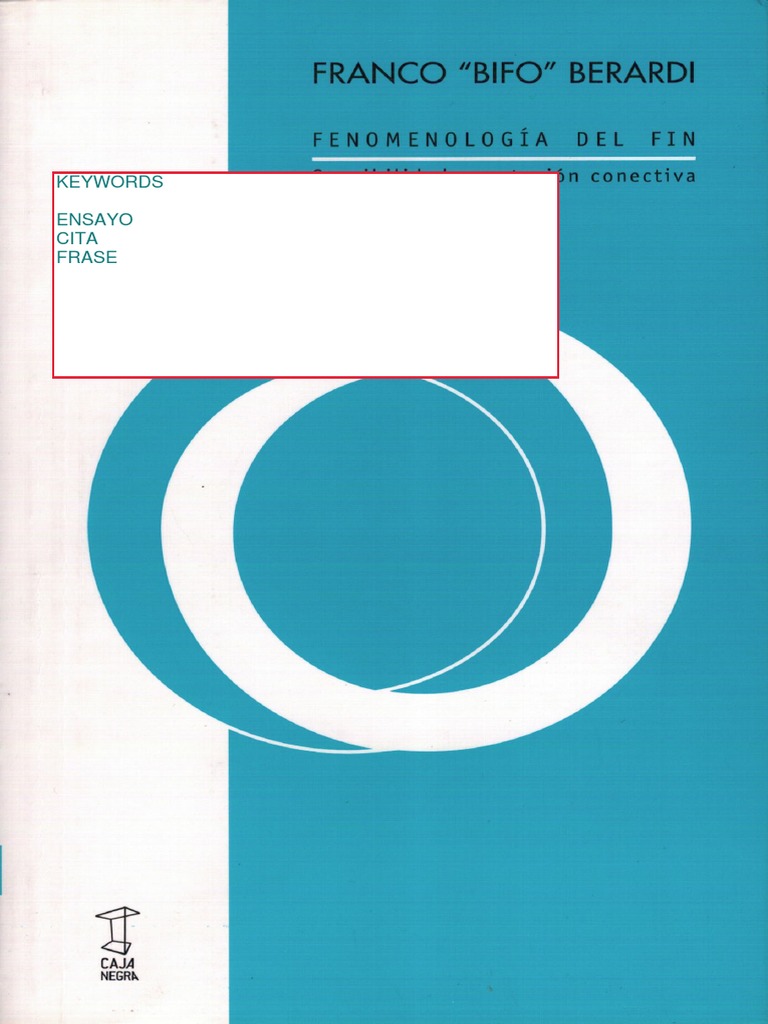 Fenomenología Del Fin Bifo Berardi | PDF | Empatía | Realidad
