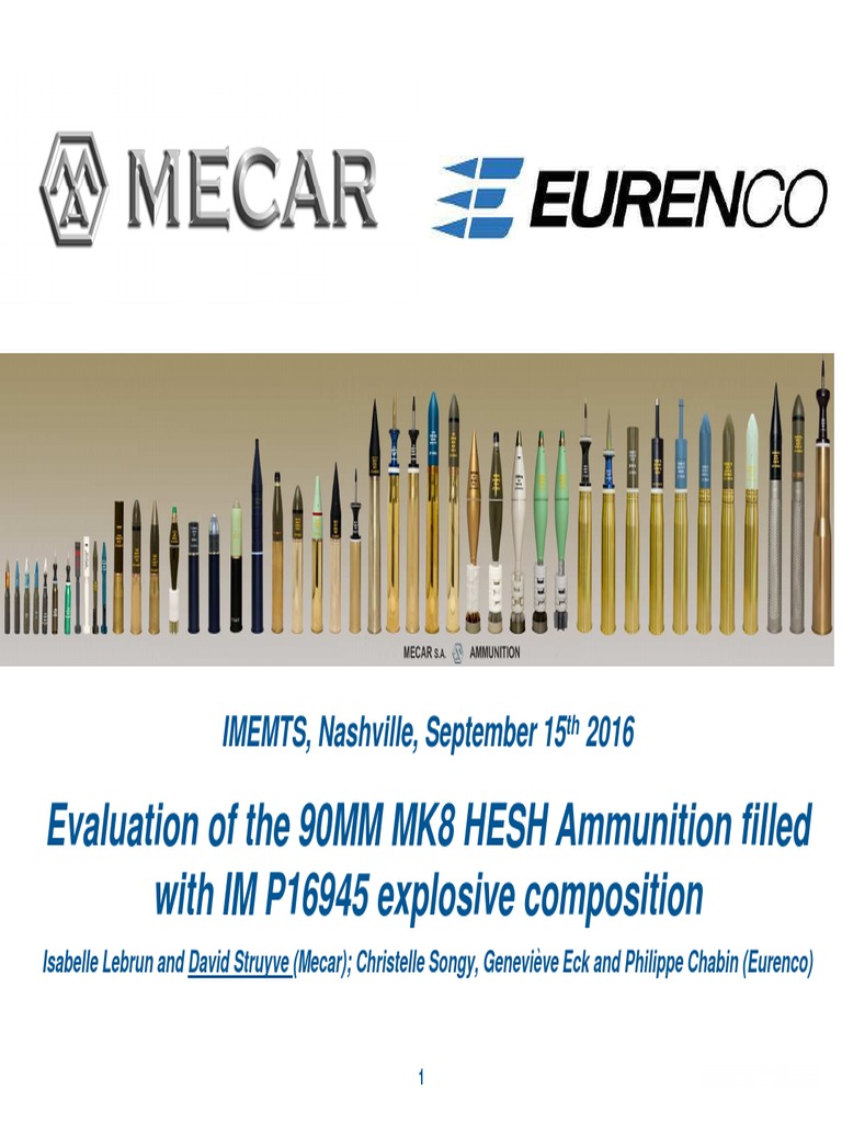 Evaluation of The 90MM MK8 HESH Ammunition Filled With IM P16945 ...