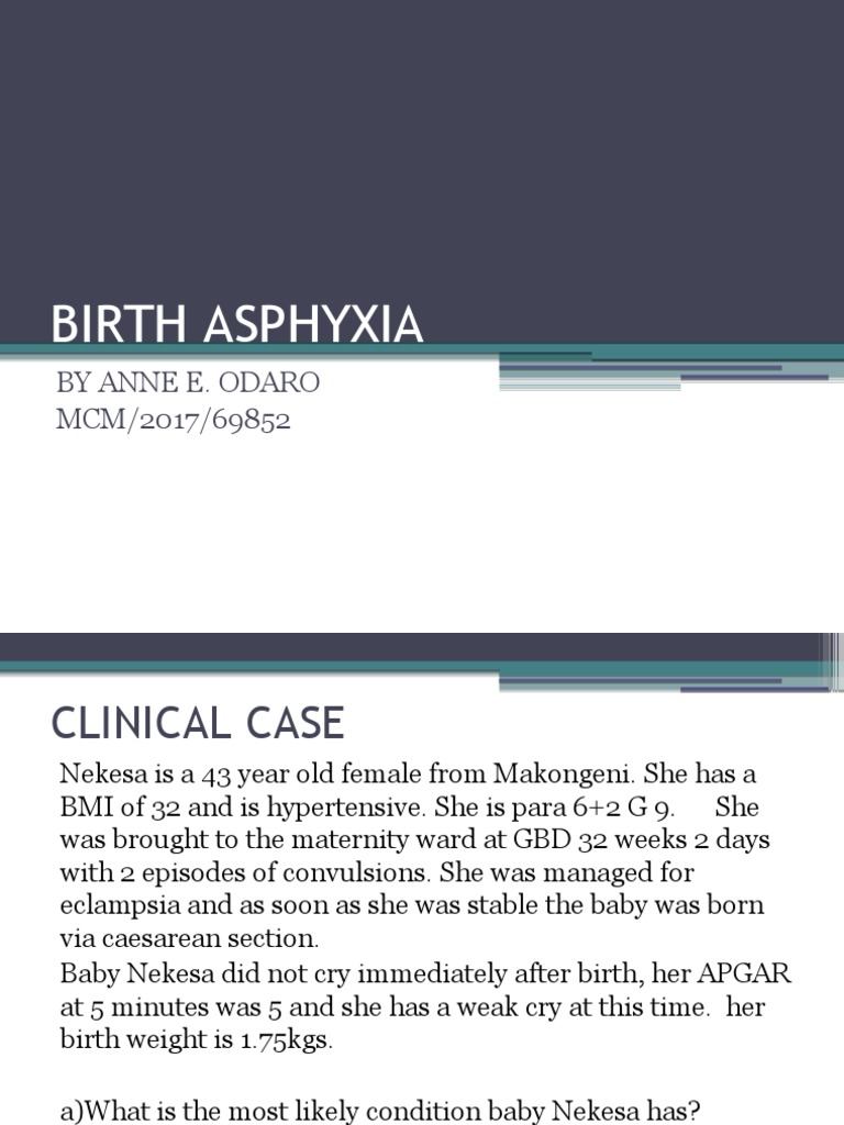 Birth Asphyxia: by Anne E. Odaro MCM/2017/69852 | PDF | Hypoxia ...