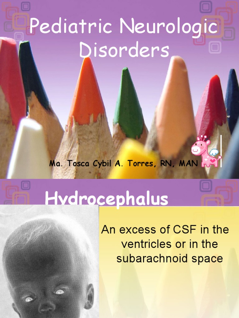 Pediatric Neurologic Disorders: An Overview of Hydrocephalus, Spina ...