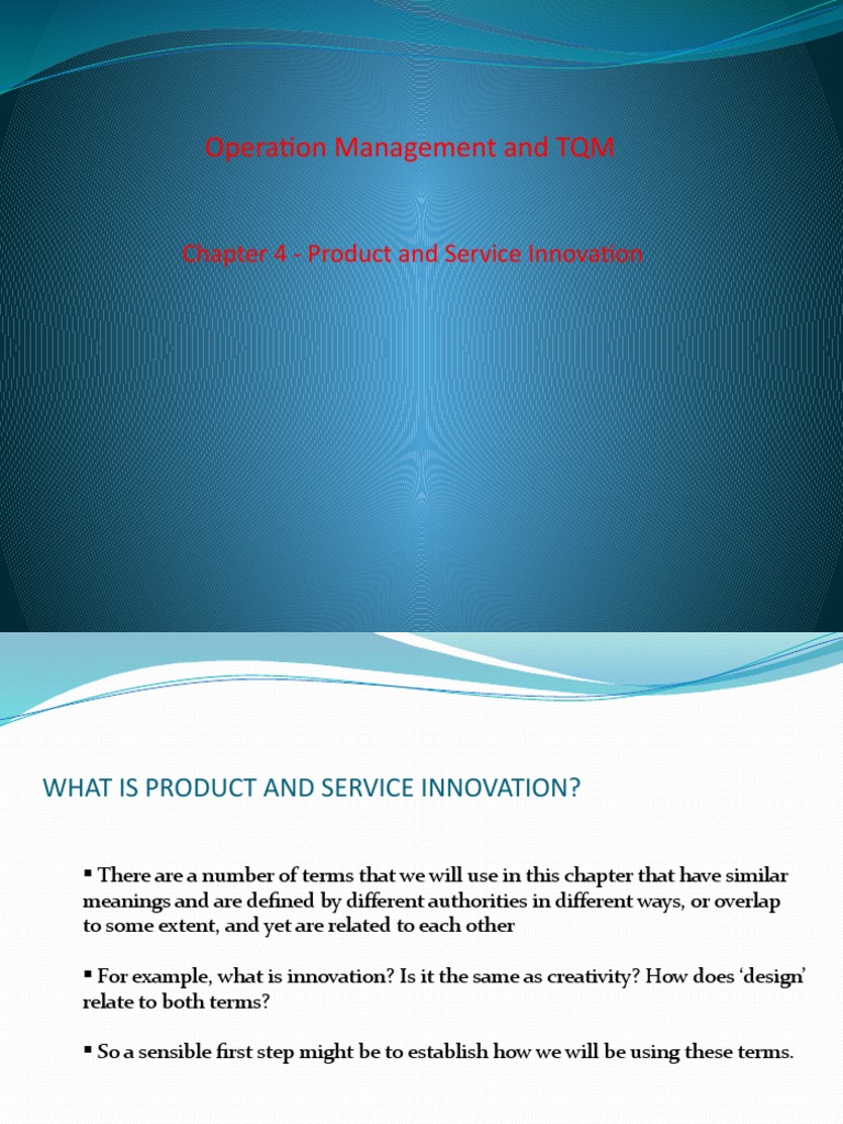 Chapter 4 - Product and Service Innovation | PDF | Innovation | Creativity