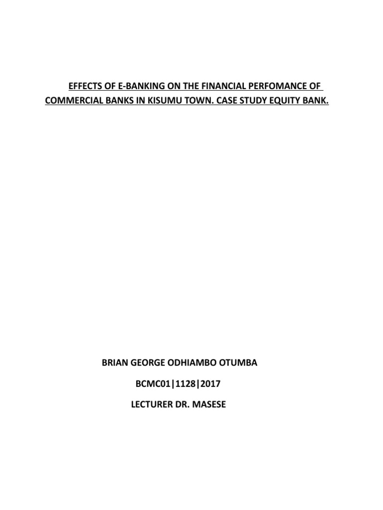 Effects of E-Banking On The Financial Perfomance of Commercial Banks in ...