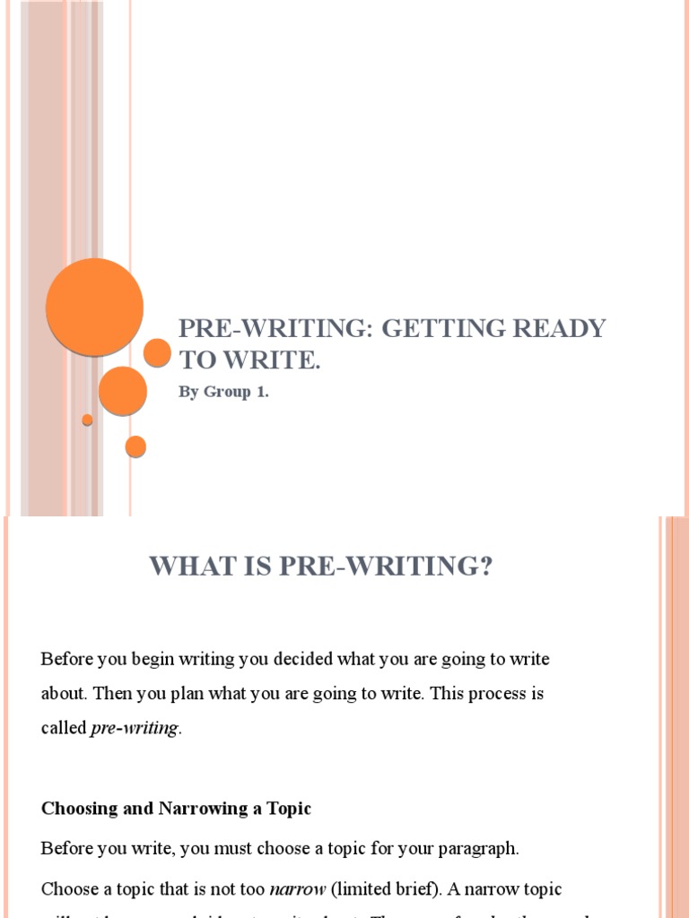 Pre-Writing: Getting Ready To Write.: by Group 1 | PDF