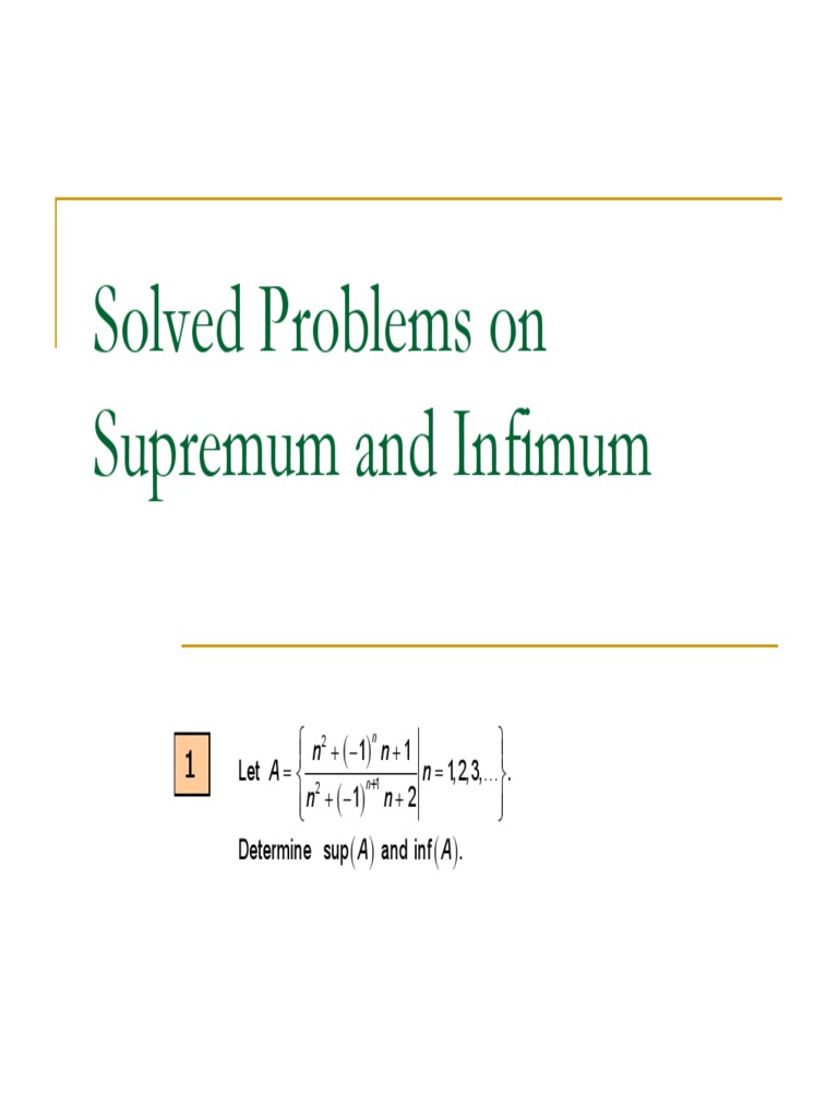 Solved Problems On Supremum and Infimum | PDF | Analysis | Mathematical ...