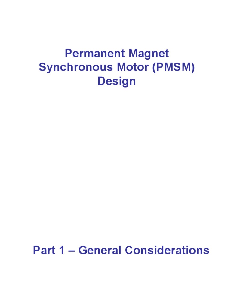 Permanent Magnet Synchronous Motor (PMSM) Design | PDF | Electric Motor ...