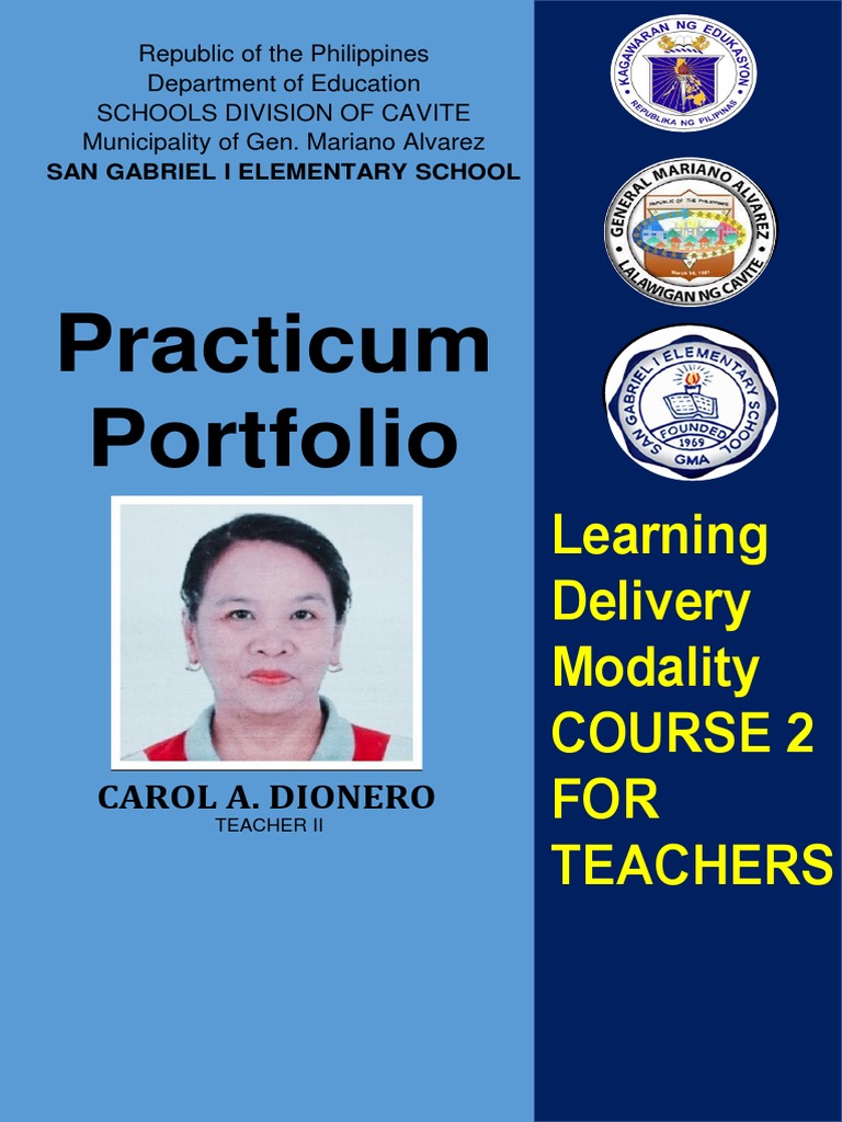 Practicum Portfolio: Learning Delivery Modality Course 2 FOR Teachers ...