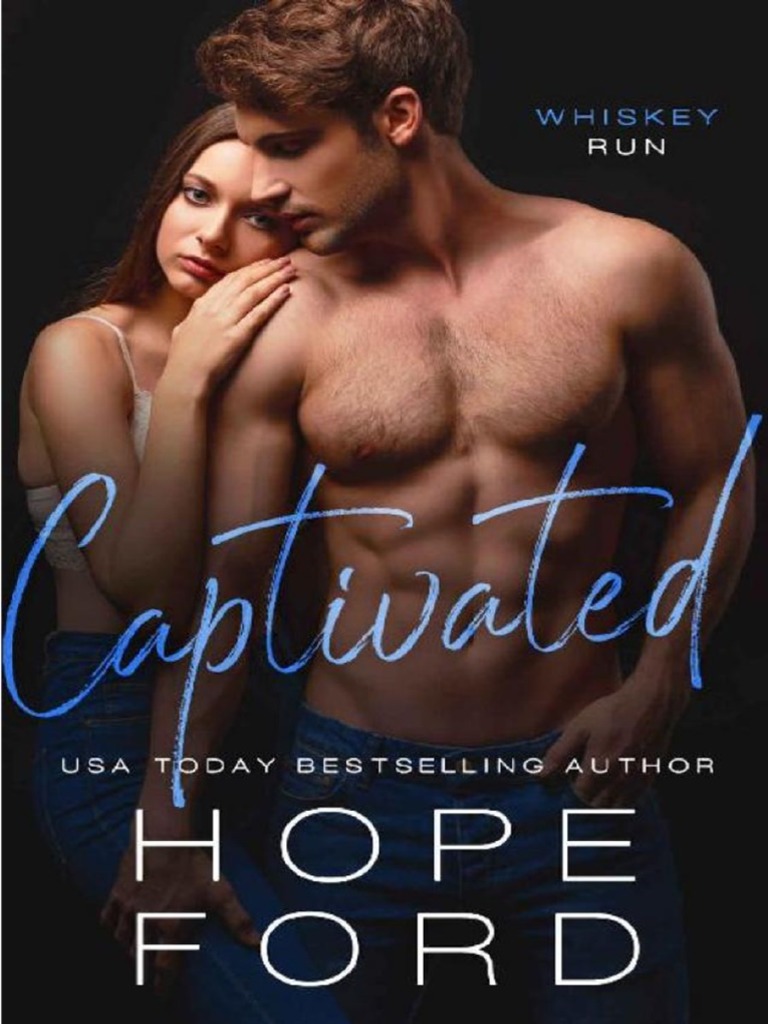Whiskey Run 2 (Hope Ford) Captivated | PDF