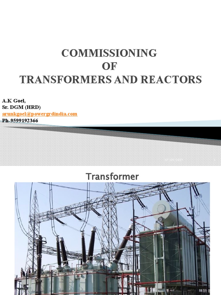 Commissioning of Transformers and Reactors - Arun | Download Free PDF ...
