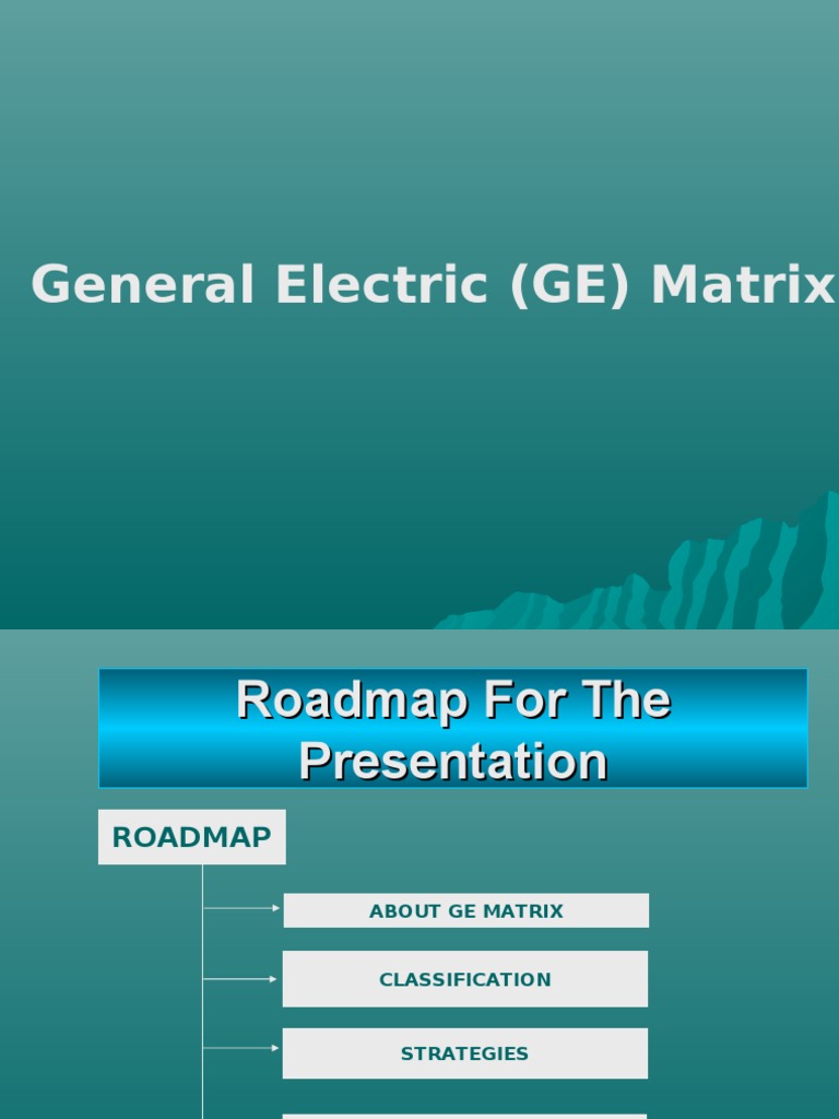 General Electric (GE) Matrix | PDF | General Electric | Business