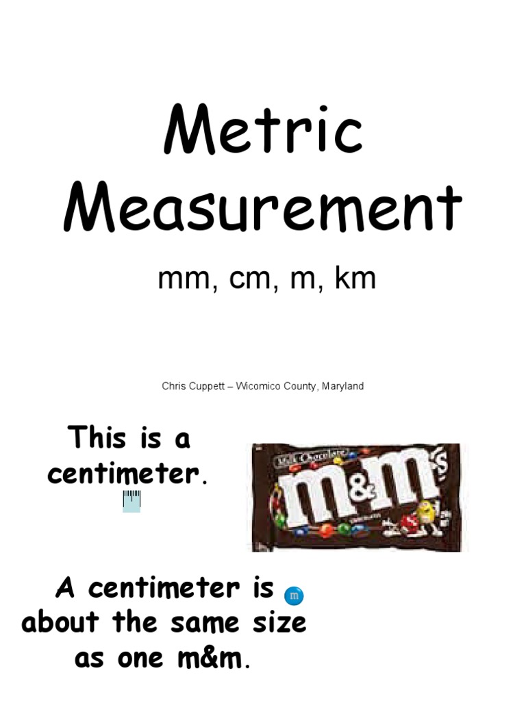 Metric Measurement: MM, CM, M, KM | PDF | Kilometre | Metre
