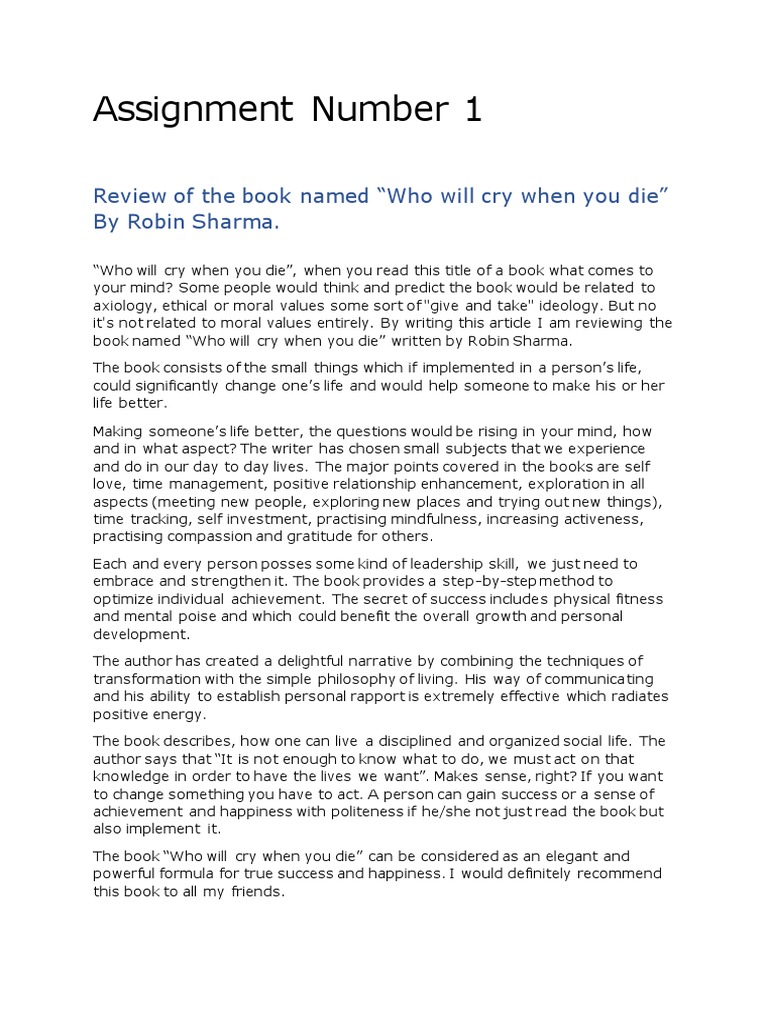 Assignment Number 1: Review of The Book Named "Who Will Cry When You ...